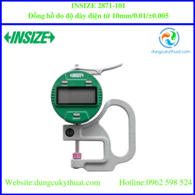 INSIZE 2871-101 Đồng hồ đo độ dày điện tử 10mm/0.001/±0.005 – Dụng Cụ ...